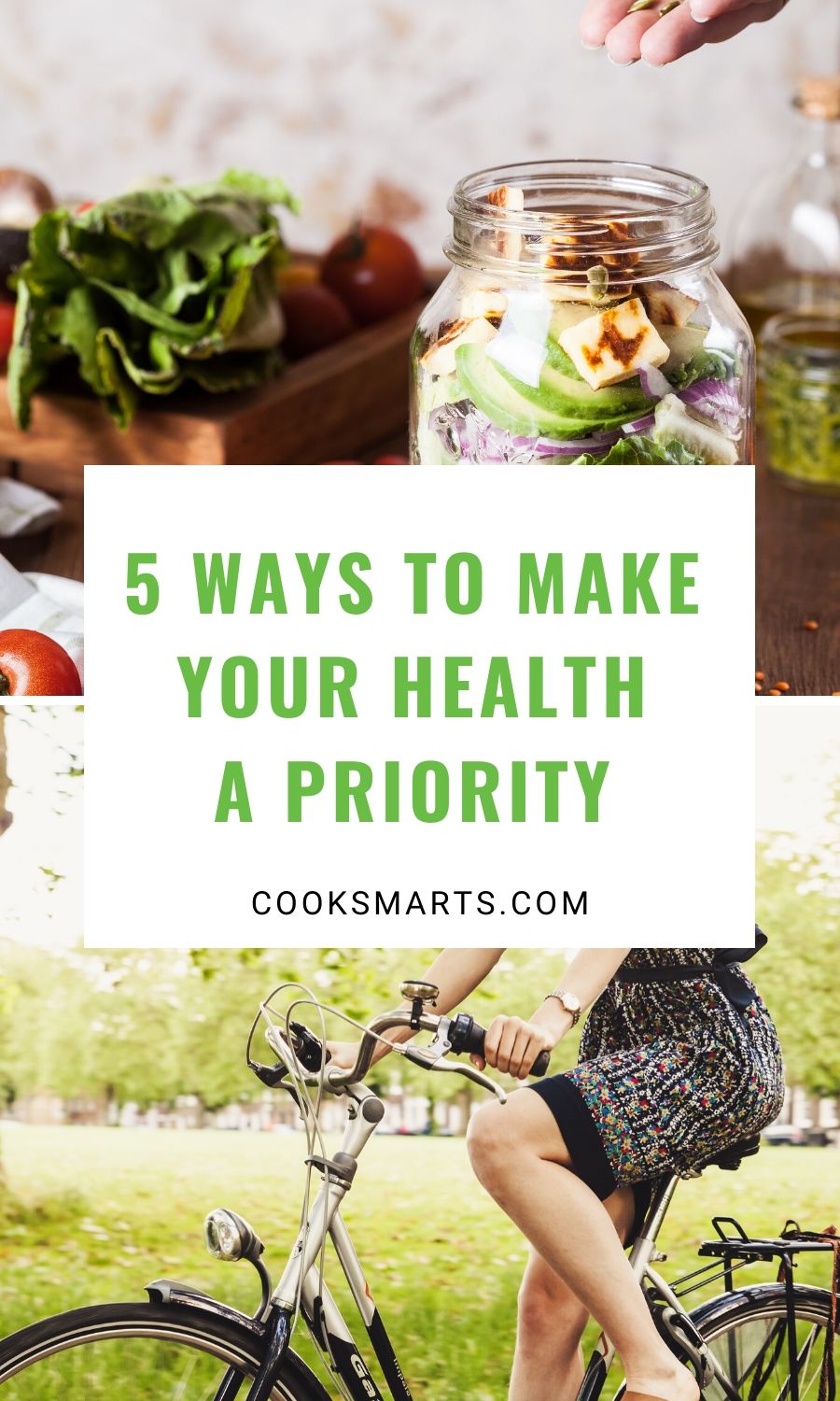 5 Easy Ways to Make Your Health a Priority | Cook Smarts