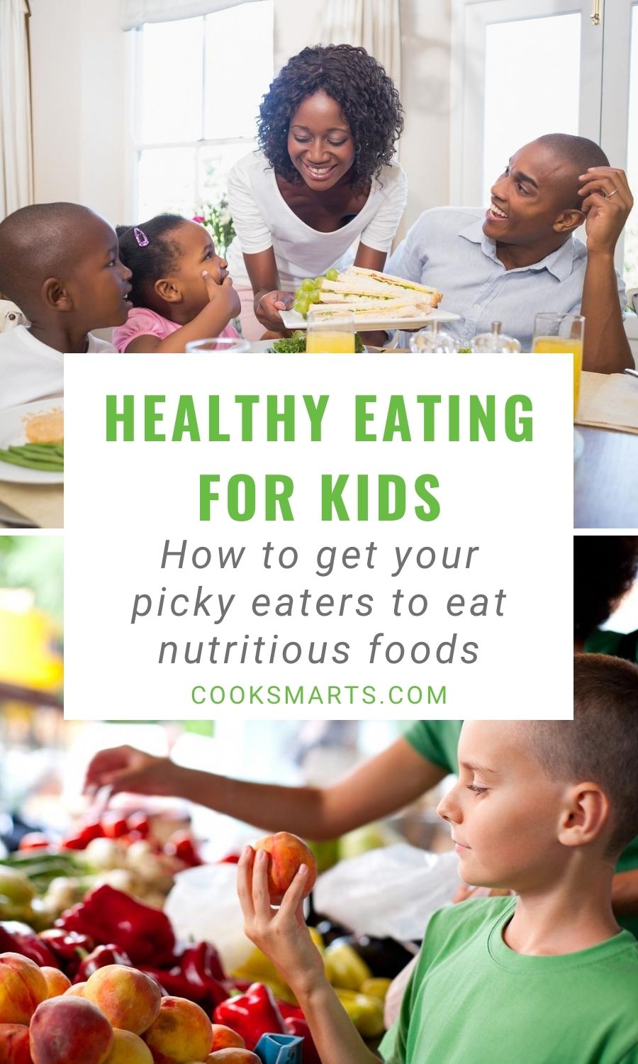 12 Practical Habits to Help Kids Eat Healthy | Cook Smarts
