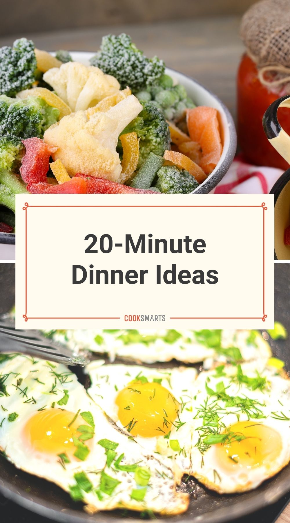 20 Minute Dinner Ideas | Cook Smarts