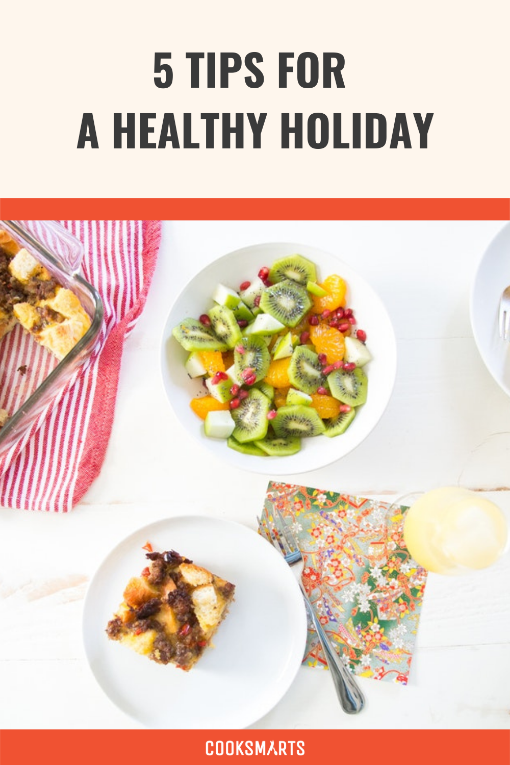 5 Tips for Holiday Eating at Festive Family Gatherings | Cook Smarts