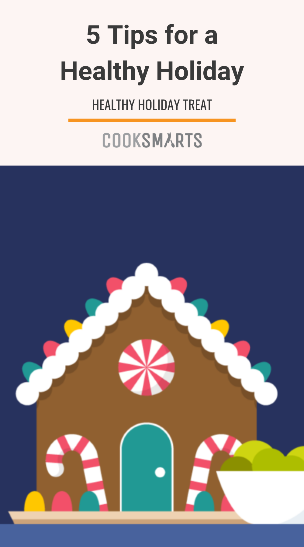 5 Tips for Holiday Eating at Festive Family Gatherings | Cook Smarts